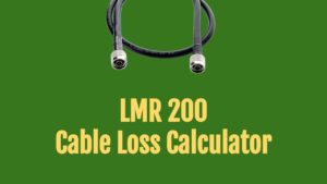 LMR-200 Cable Insertion Loss Calculator
