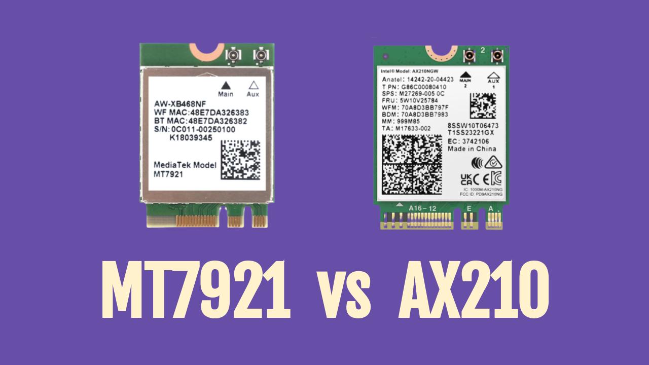 MT7921 Vs AX210 MT7921 Vs AX210