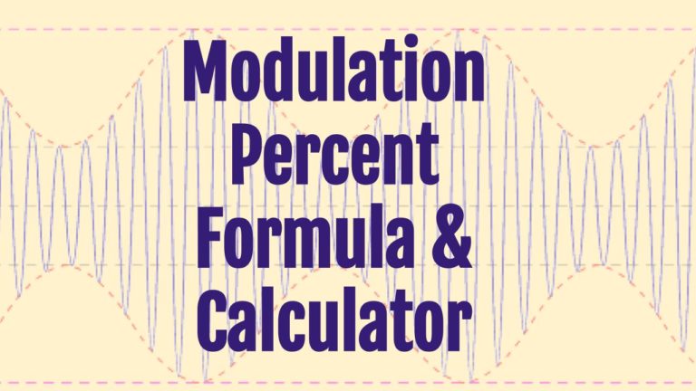 Percent of Modulation Formula and Calculator