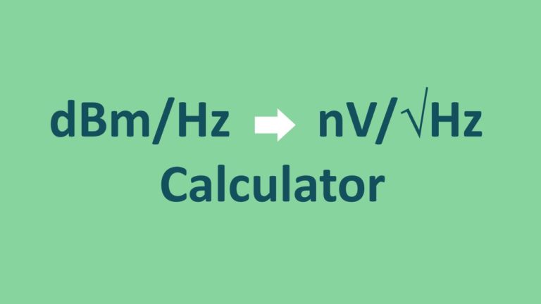 dBm/Hz to nV/SQRT Hz Calculator
