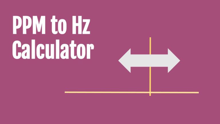PPM to Frequency Hz Calculator