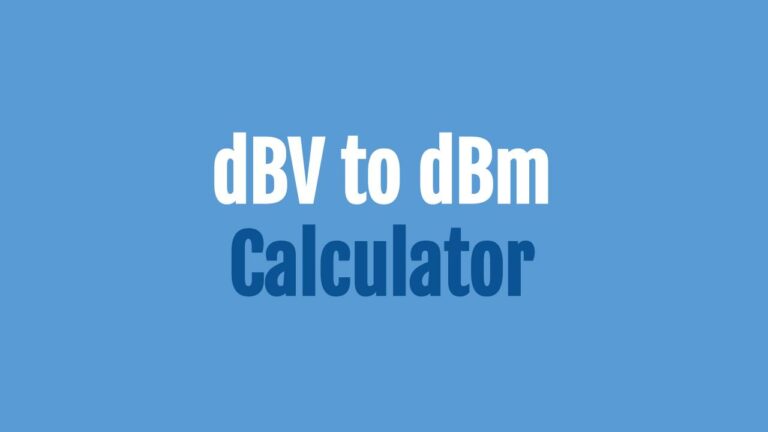 dBV to dBm Calculator