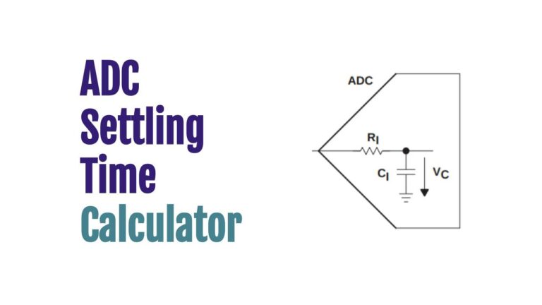 ADC Settling Time Calculator