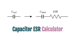 Capacitor ESR Calculator