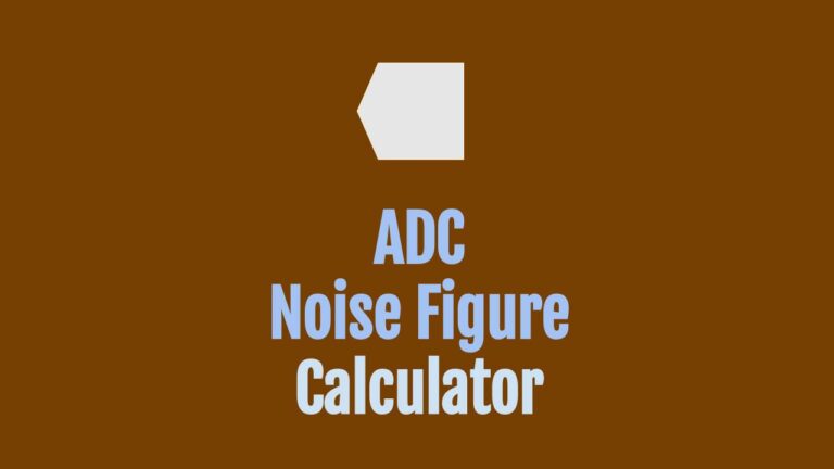 ADC Noise Figure Calculator
