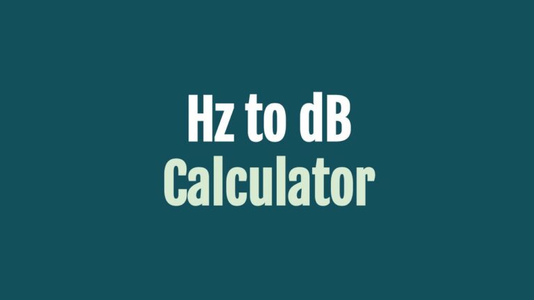 Hz to dB Converter