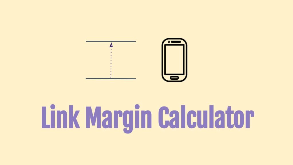 Link Margin Calculator