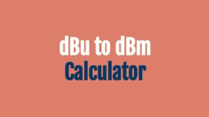 dBu to dBm Calculator