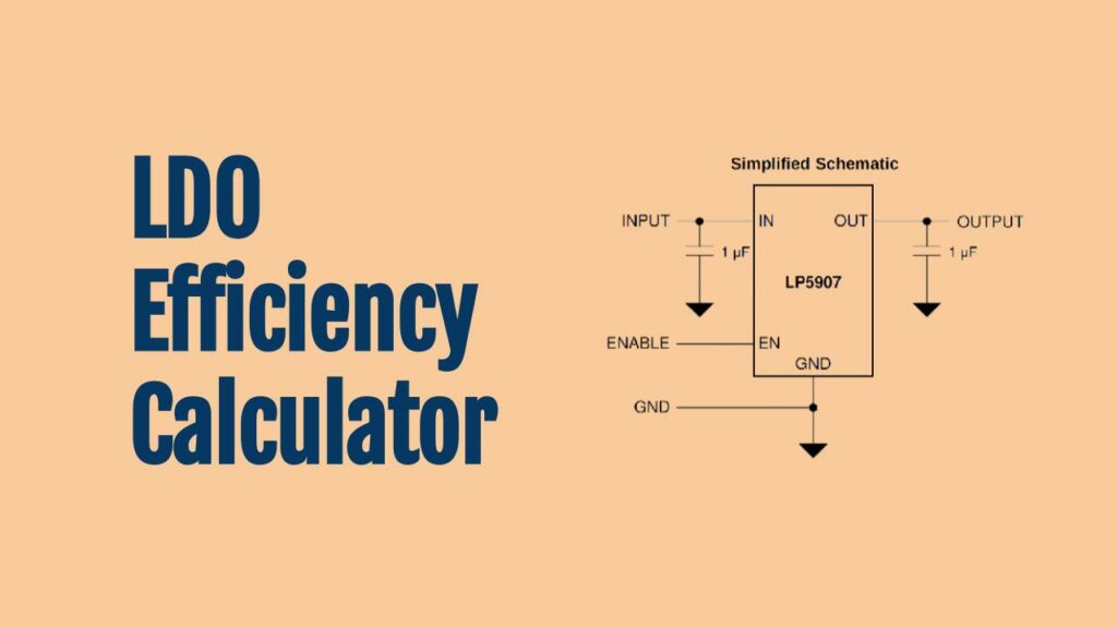LDO Efficiency Calculator