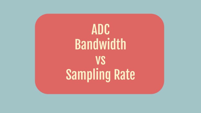 ADC Bandwidth vs Sampling Rate