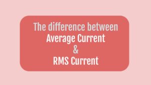 What's the Difference Between RMS and Average Current?
